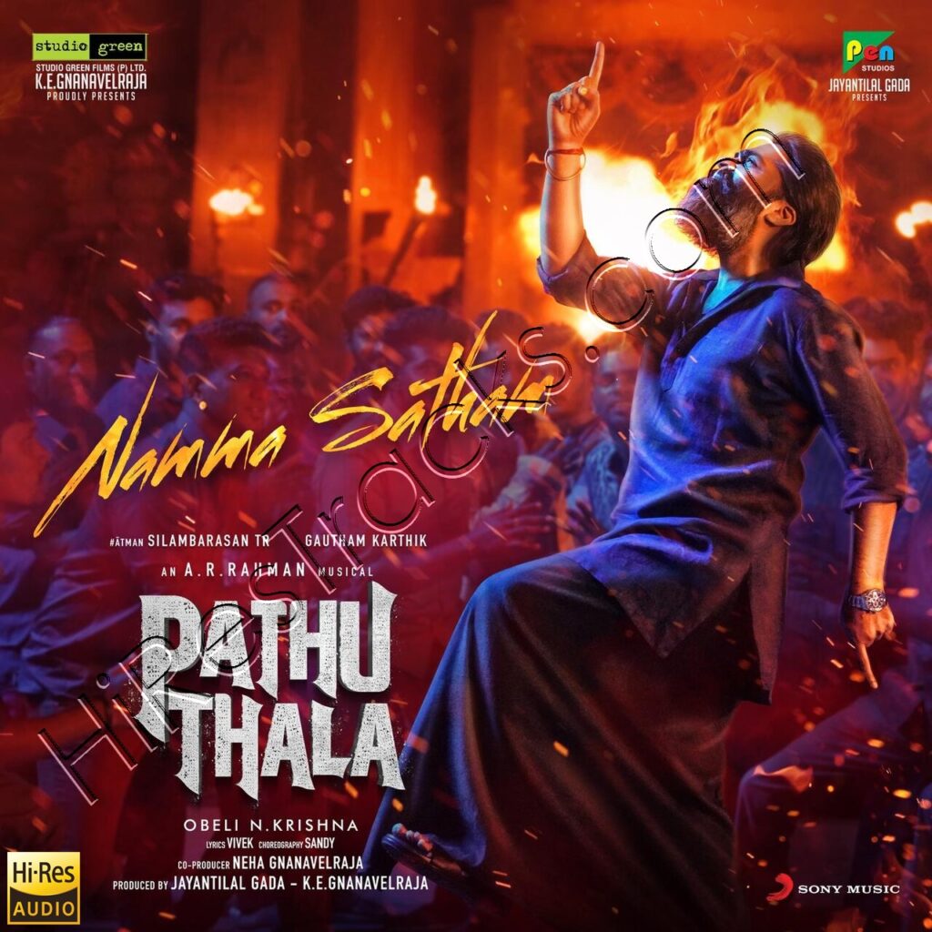Namma Satham (From Pathu Thala) (2023) (A.R. Rahman) (Sony Music) [24 ...