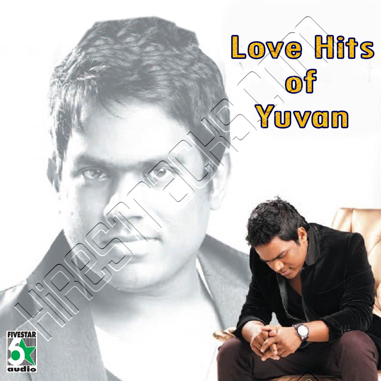 Love Hits of Yuvan (2013) (Yuvan Shankar Raja) (Five Star Audio) [Digital-DL-FLAC] – HiResTracks.com