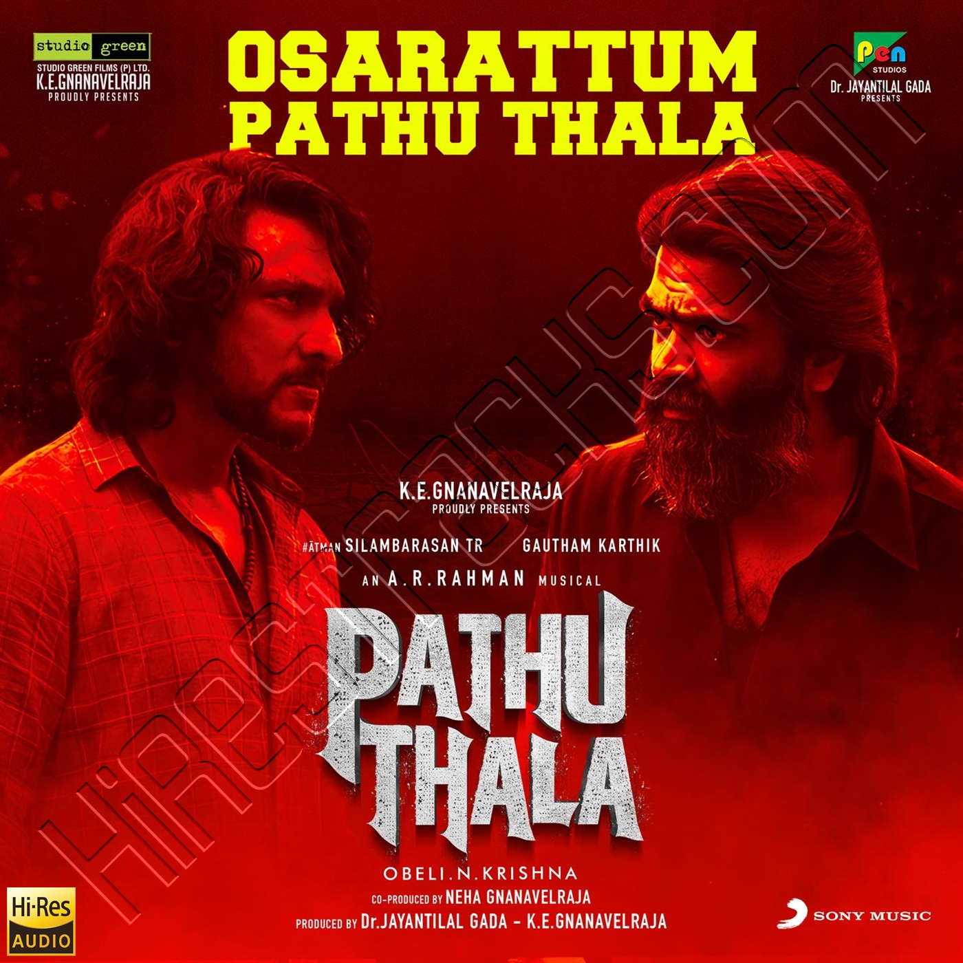 Osarattum Pathu Thala (From Pathu Thala) (2023) (A.R. Rahman) (Sony ...