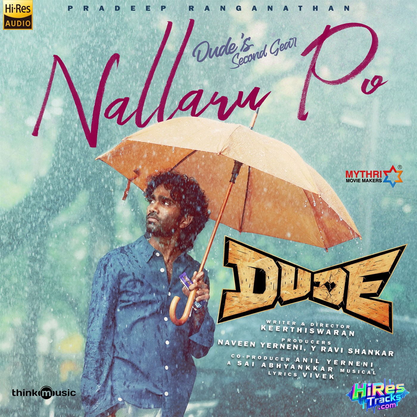 Nallaru Po (From Dude) (2025) (Sai Abhyankkar) (Think Music) [24 BIT – 48 KHZ] [Digital-DL-FLAC ...